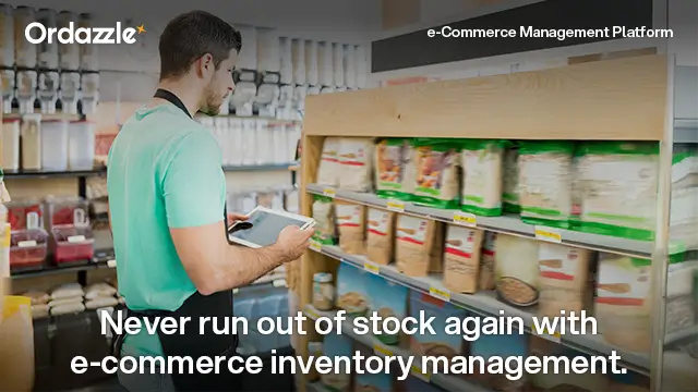 Why e-Commerce Sellers Need an Inventory Management System | Ordazzle
