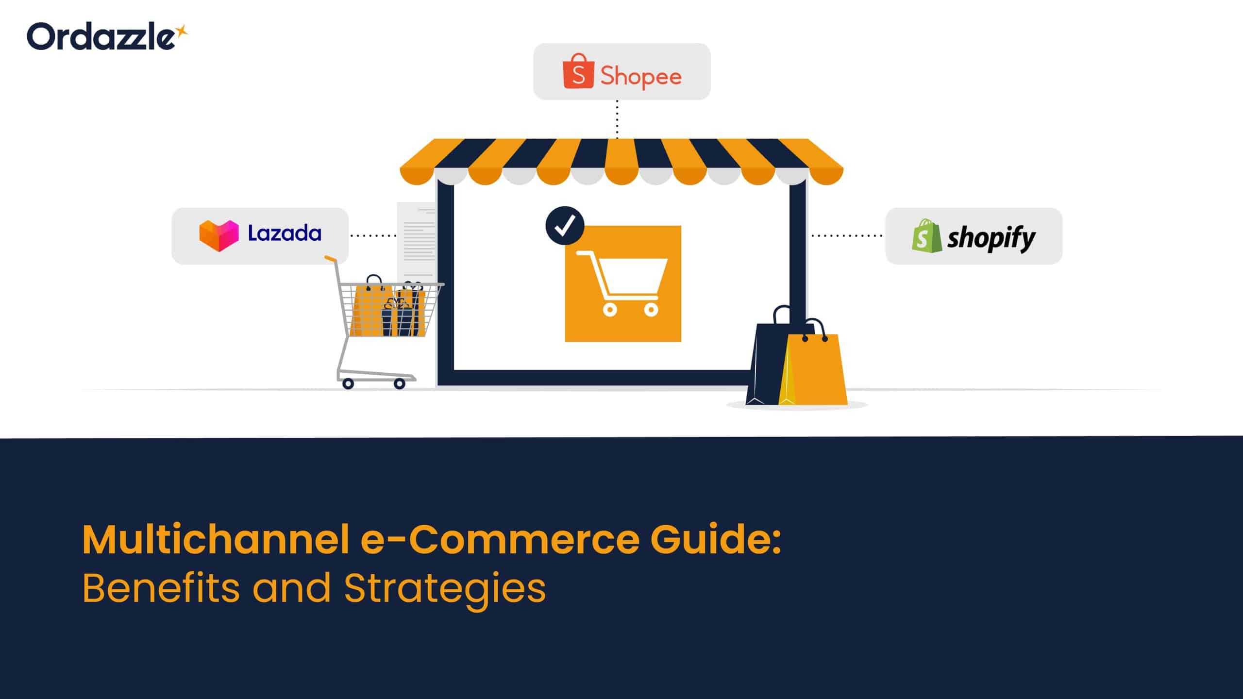 Multichannel e-Commerce Guide: Benefits and Strategies | Ordazzle